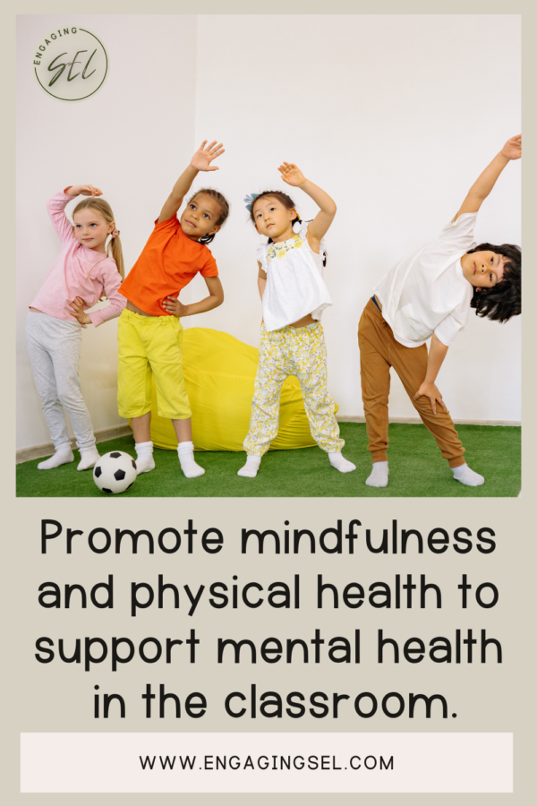 7 Simple Strategies to Support Mental Health in the Classroom ...